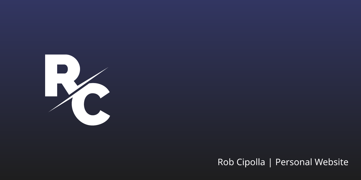 Rob Cipolla | Full Stack Developer & Designer